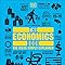 The Economics Book: Big Ideas Simply Explained: DK: 0690472098270 ...