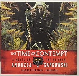 The Time of Contempt (Witcher): Amazon.co.uk: Sapkowski, Andrzej: 9781478934103: Books