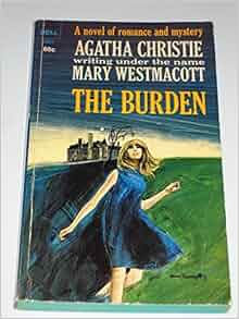 The Burden: Mary Westmacott: Amazon.com: Books