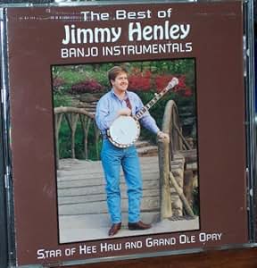 Jimmy Henley - The Best of Jimmy Henley: Banjo Instrumentals - Amazon ...