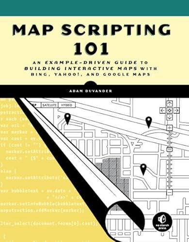 Map Scripting 101: An Example-Driven Guide to Building Interactive Maps ...