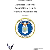 Air Force Manual AFMAN 48-146 Aerospace Medicine: Occupational Health ...