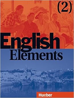 English Elements 2: English Elements, Bd.2, Lehr- und Arbeitsbuch, m. 2 ...