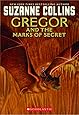 Gregor And The Curse Of The Warmbloods (Underland Chronicles, Book 3 ...