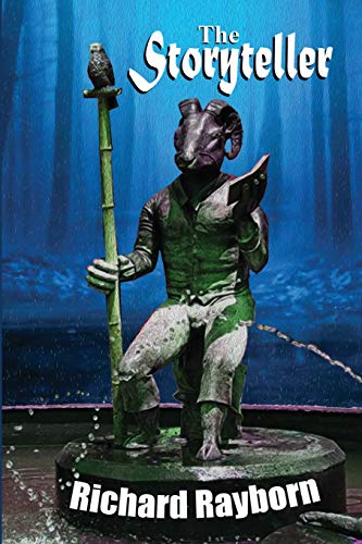 The Storyteller: Rayborn, Richard: 9781612254111: Amazon.com: Books