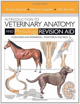 Introduction to Veterinary Anatomy and Physiology Revision Aid Package ...