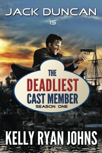 Deadliest Cast Member: Johns, Kelly Ryan: 9780991018703: Books - Amazon