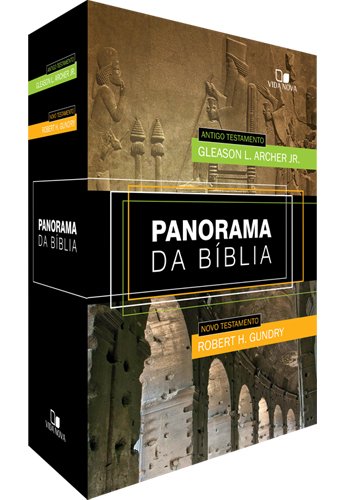 Panorama da Bíblia - Caixa PDF Gleason L. Archer Jr., Robert H. Gundry
