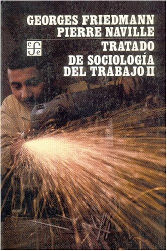 Postrabvade: libro Tratado De Sociologia Del Trabajo 2 Georges ...