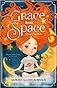 Grace From Space: A Race to Save Earth: Dream Catcher Series Book One ...