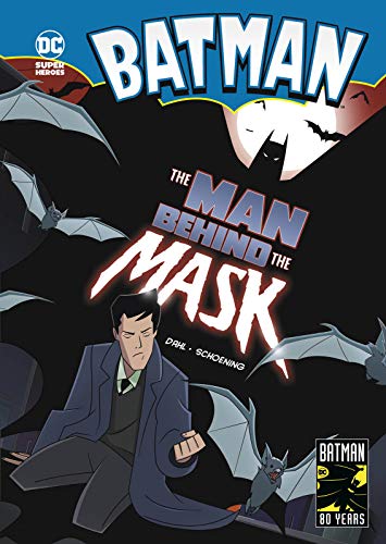 Amazon.com: The Man Behind the Mask (Batman) (9781496586544): Dahl ...
