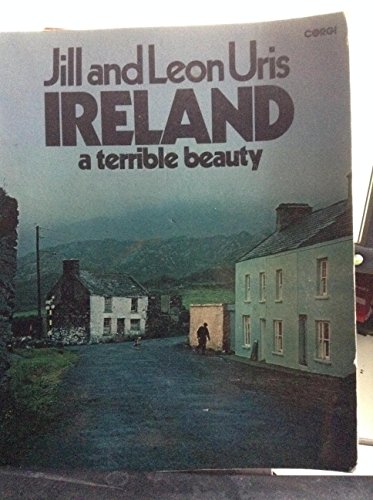 Ireland: A Terrible Beauty. (The Story of Ireland Today with 388 ...