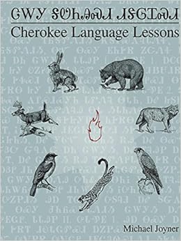 Cherokee Language Lessons: Amazon.co.uk: Joyner, Michael: 9781300854395 ...