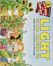 Amazon.com: Light Is All Around Us (Let's-Read-and-Find-Out Science 2 ...