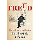 Freud: The Making of an Illusion - Kindle edition by Frederick Crews. Health, Fitness & Dieting ...