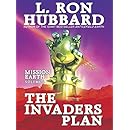 The Invaders Plan Volume 1: L Ron Hubbard: 9788773364284: Amazon.com: Books