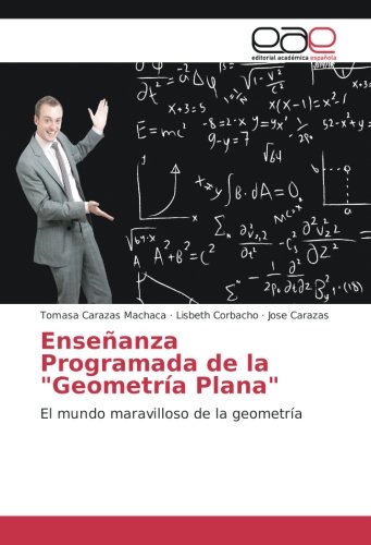 Hudumptrodcour: Enseñanza Programada de la Geometría Plana: El mundo maravilloso de la geometría ...