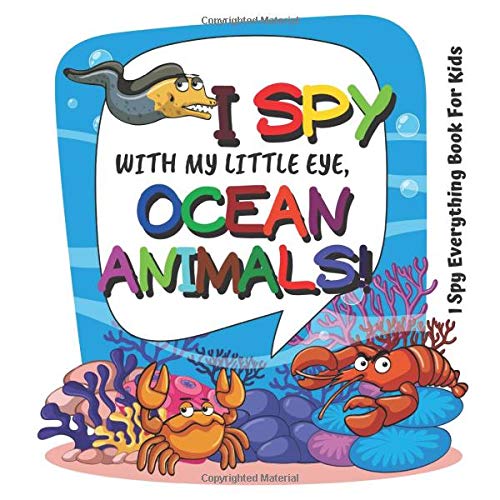 I Spy And Learn Marine Animals. I Spy Everything Book.: Alphabet Fun ...