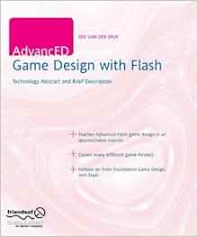 AdvancED Game Design with Flash: Rex van der Spuy: 9781430227397: Amazon.com: Books