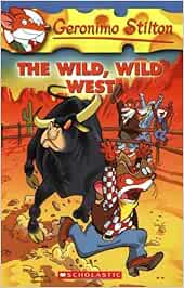 The Wild Wild West Geronimo Stilton #21 : The Wild Wild West: Amazon.ca ...