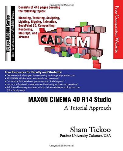 MAXON CINEMA 4D R14 Studio: A Tutorial Approach: Purdue University ...
