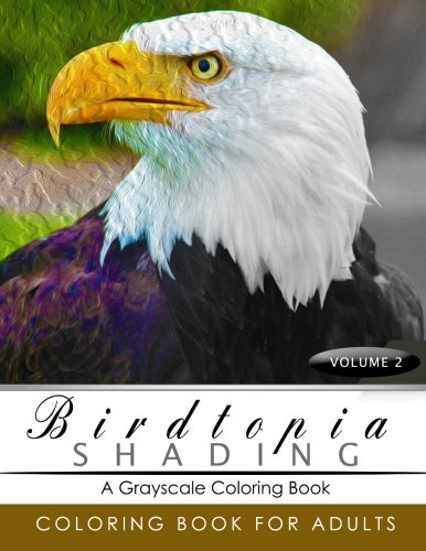 Amazon.com: BirdTopia Shading Volume 2: Bird Grayscale coloring books ...