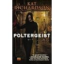Poltergeist (Greywalker, Book 2): Kat Richardson: 9780451461759: Amazon ...