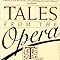 Tales from the Opera: Rudel, Anthony J.: 9780671459437: Amazon.com: Books