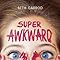 Super Awkward: Amazon.co.uk: Beth Garrod: 9781407166407: Books