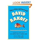 The Uncollected David Rakoff: Including the entire text of Love ...