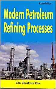 Amazon.com: Modern Petroleum Refining Processes, 6/E (PB) [Paperback ...