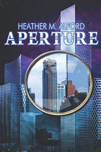 Aperture (Aperture Series): Alford, Heather: 9781520416397: Amazon.com ...