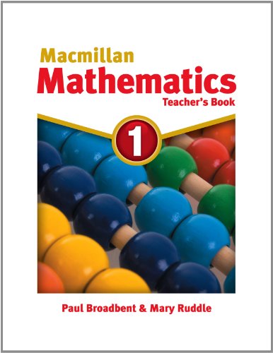Macmillan Mathematics 1: Teacher's Book: Paul Broadbent: 9780230028166 ...