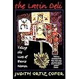 The Latin Deli: Telling the Lives of Barrio Women: Ortiz Cofer, Judith ...