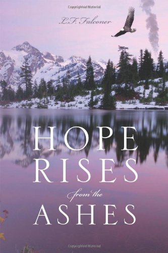 Book review of Hope Rises from the Ashes - Readers' Favorite: Book ...