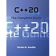 Amazon.com: C++20 - The Complete Guide: 9783967309201: Josuttis ...