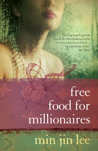 Free Food for Millionaires: Lee, Min Jin: 9780099514282: Amazon.com: Books