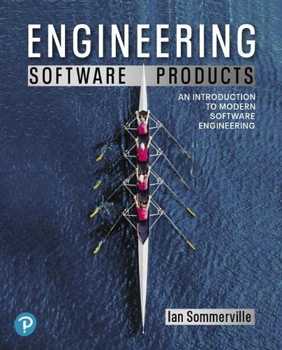 Engineering Software Products: An Introduction to Modern Software ...