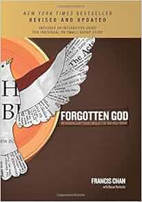 Forgotten God: Reversing Our Tragic Neglect of the Holy Spirit: Francis ...
