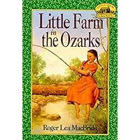 Little Farm in the Ozarks (Little House, The Rocky Ridge Years): Roger ...