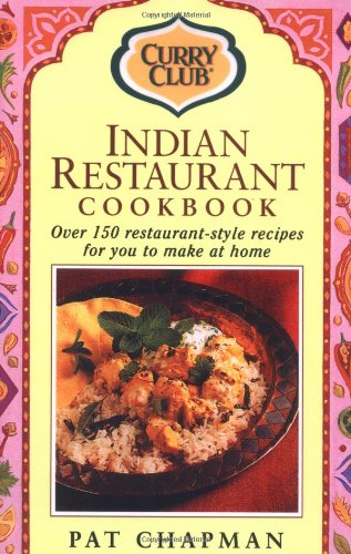 Buy Indian Restaurant Cook Book: Over 150 Restaurant-style Recipes Book ...