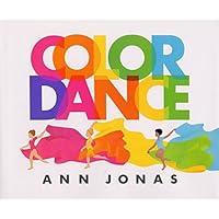 Amazon.com: Color Dance: 9780688059903: Jonas, Ann, Jonas, Ann: Books