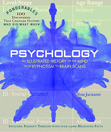 Psychology: An Illustrated History of the Mind from Hypnotism to Brain ...