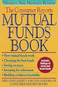Consumer Reports Mutual Funds Book by Consumer Reports