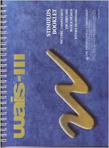 WAIS-III Stimulus Booklet, Picture Completion / Vocabulary / Block ...