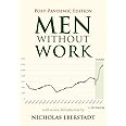 Men without Work: Post-Pandemic Edition (2022) (New Threats to Freedom ...