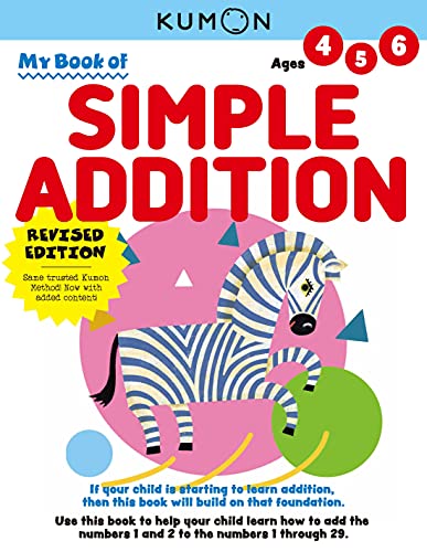 Kumon My Book of Simple Addition (Revised Ed, Math Skills), Ages 4-6 ...