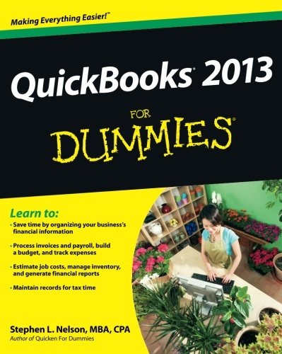 QuickBooks 2013 for Dummies: Nelson, Stephen L.: 9781118356418: Amazon ...