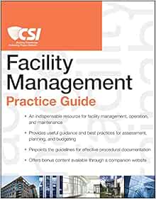Amazon.com: The CSI Facility Management Practice Guide (CSI Practice ...