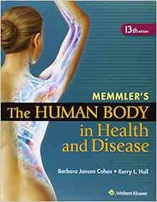 Memmler's The Human Body in Health & Disease 13e + Text & Study Guide ...